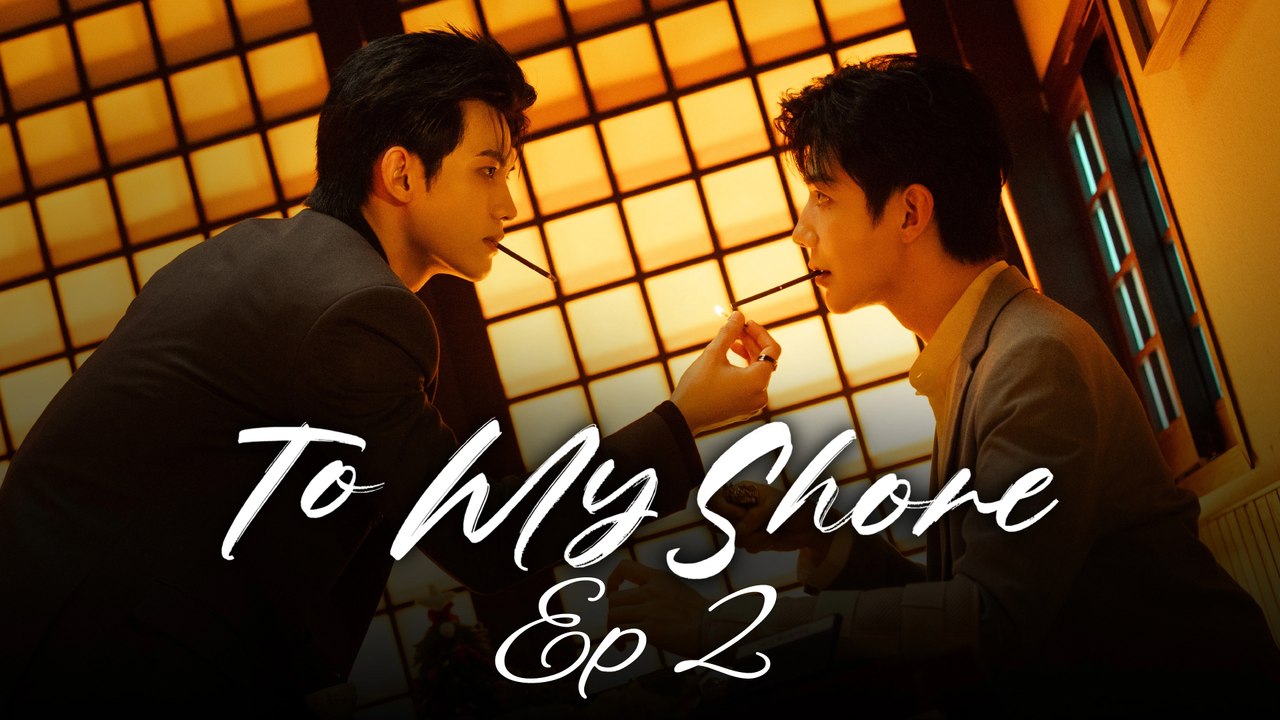 To My Shore | EP 2 | Chinese BL Full HD | Danmei Drama | English ...