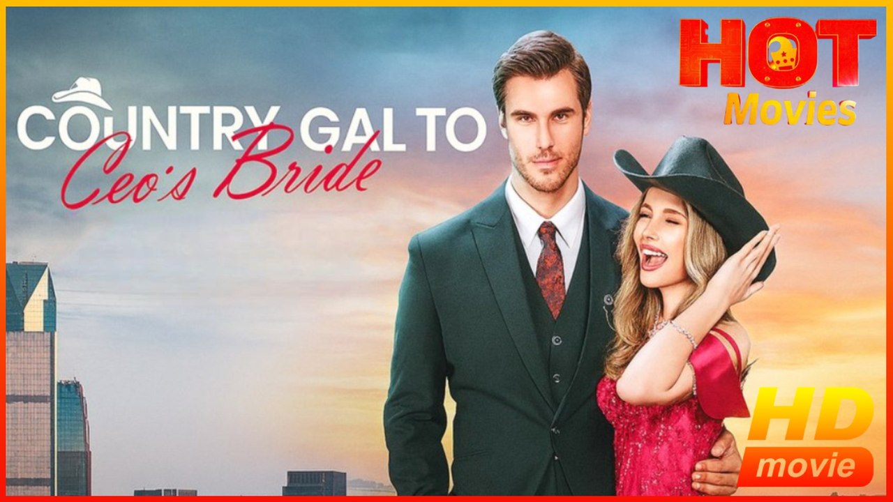 Country Gal to CEO's Bride (2025) - FULL - Reelshort - video Dailymotion