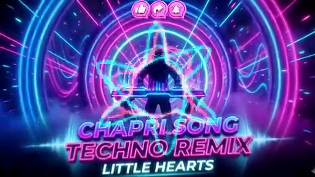 Chapri Song (Techno Remix) | Little Hearts - video Dailymotion