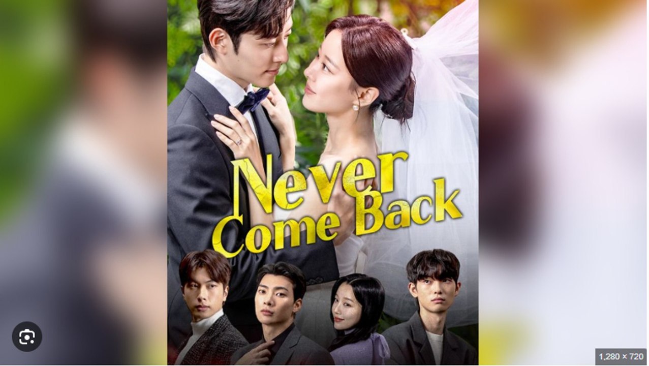 NEVER COME BACK. DRAMA MOVIES ENGLISH SUB - Video Dailymotion
