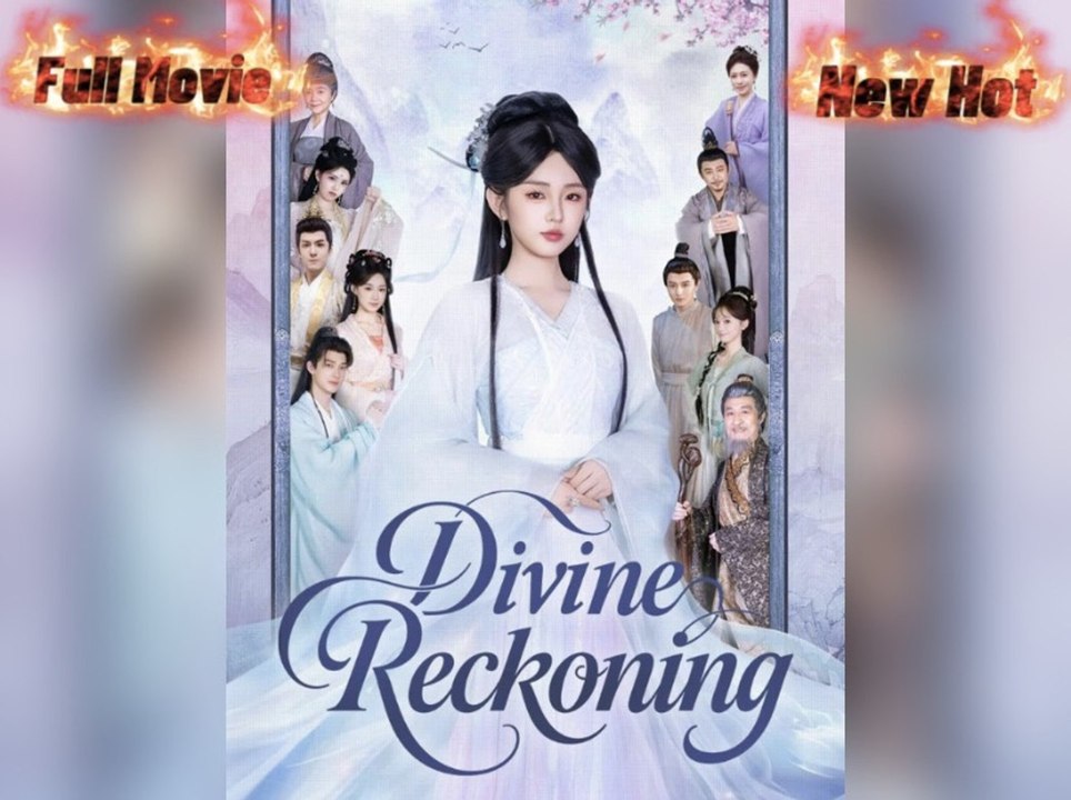 Divine Reckoning chinese Drama [Engsub] - Video Dailymotion