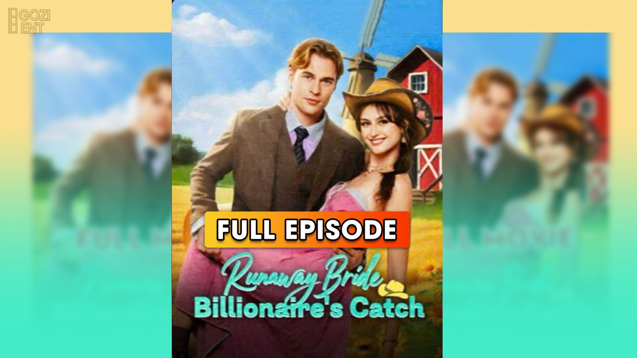 Runaway Bride, Billionaire's Catch (2026) - FULL | WEBSITE FREE - video ...