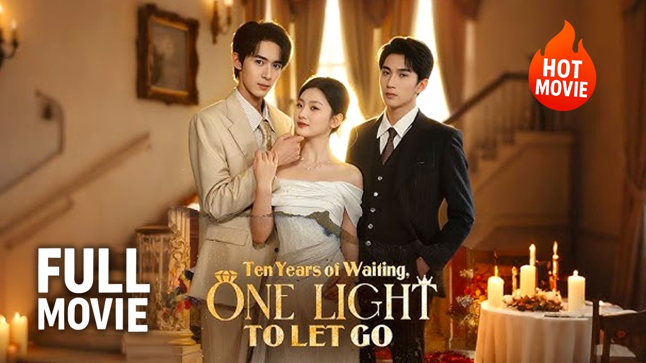 (Hot) Ten Years of Waiting, One Light to Let Go | Full Drama - video ...