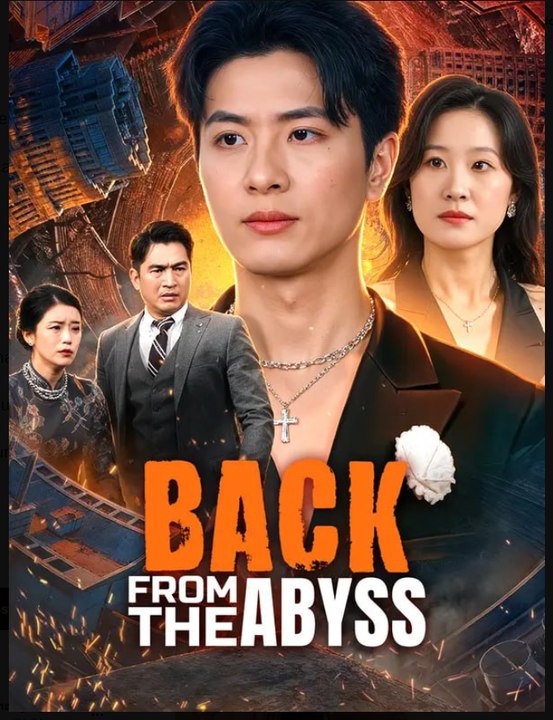Back From the Abyss Drama Movies English Sub - video Dailymotion