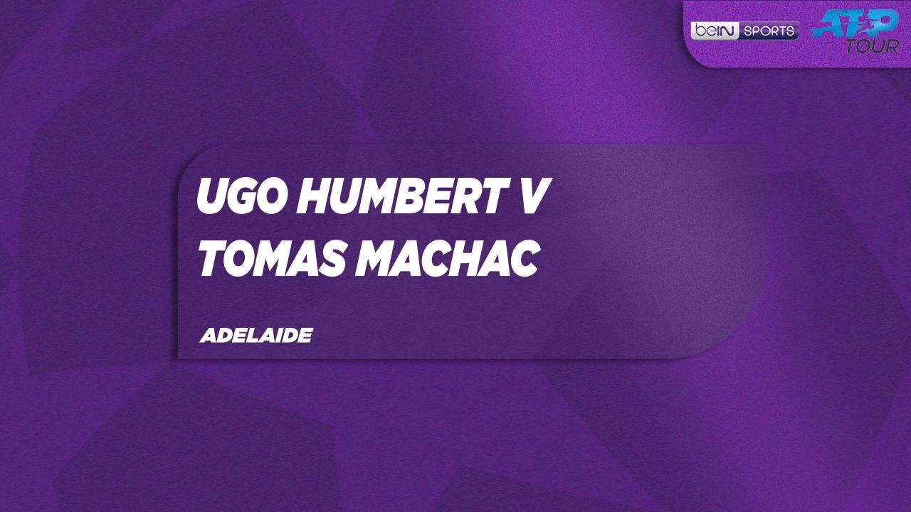 U. Humbert vs. T. Machac Match Highlights Adelaide January 17, 2026 ...