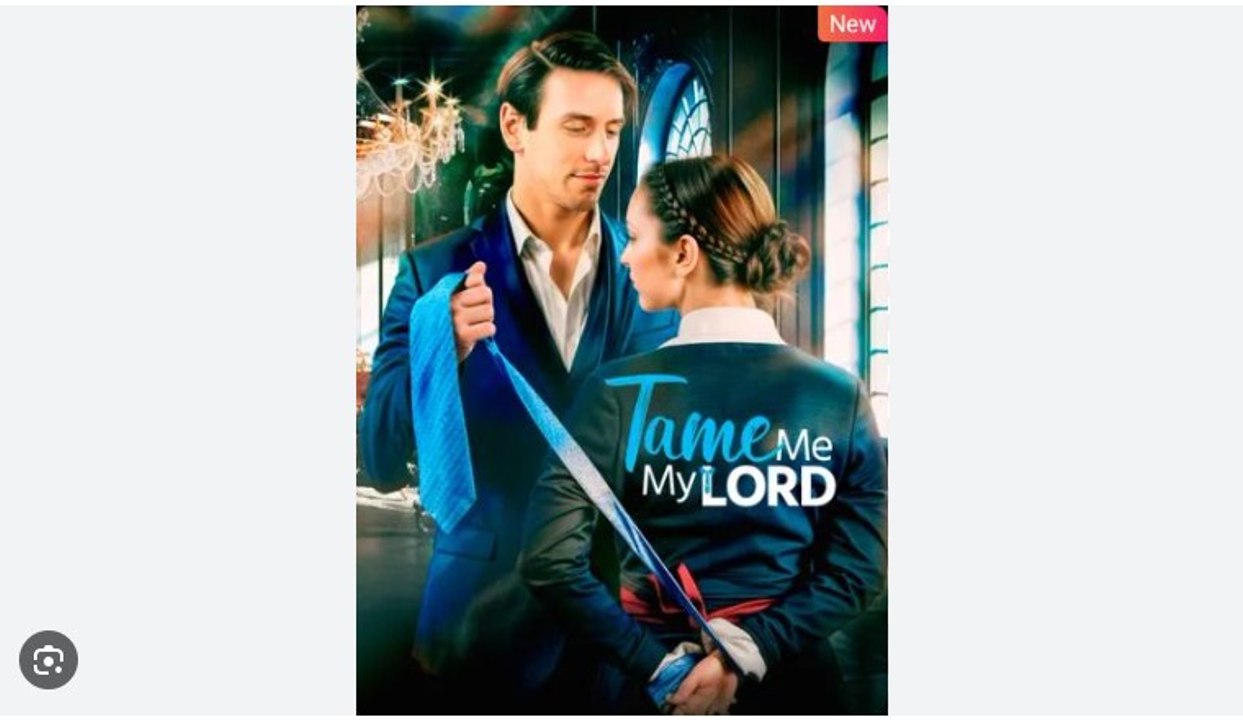 Tame Me, My Lord - Full Movies English Sub - video Dailymotion