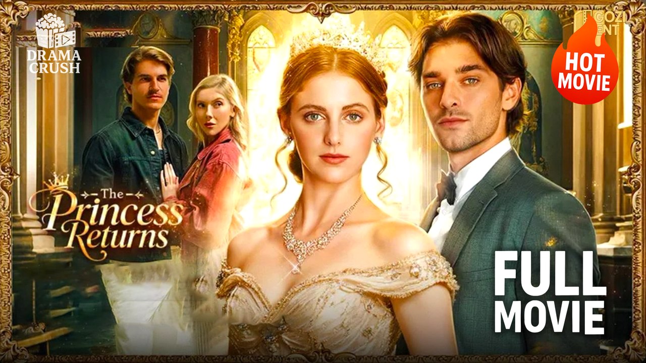 (Hot) The Princess Return | Full Drama - video Dailymotion