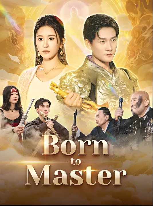 Born To Master - Drama FULL MOVIES ENGLISH SUB - video Dailymotion