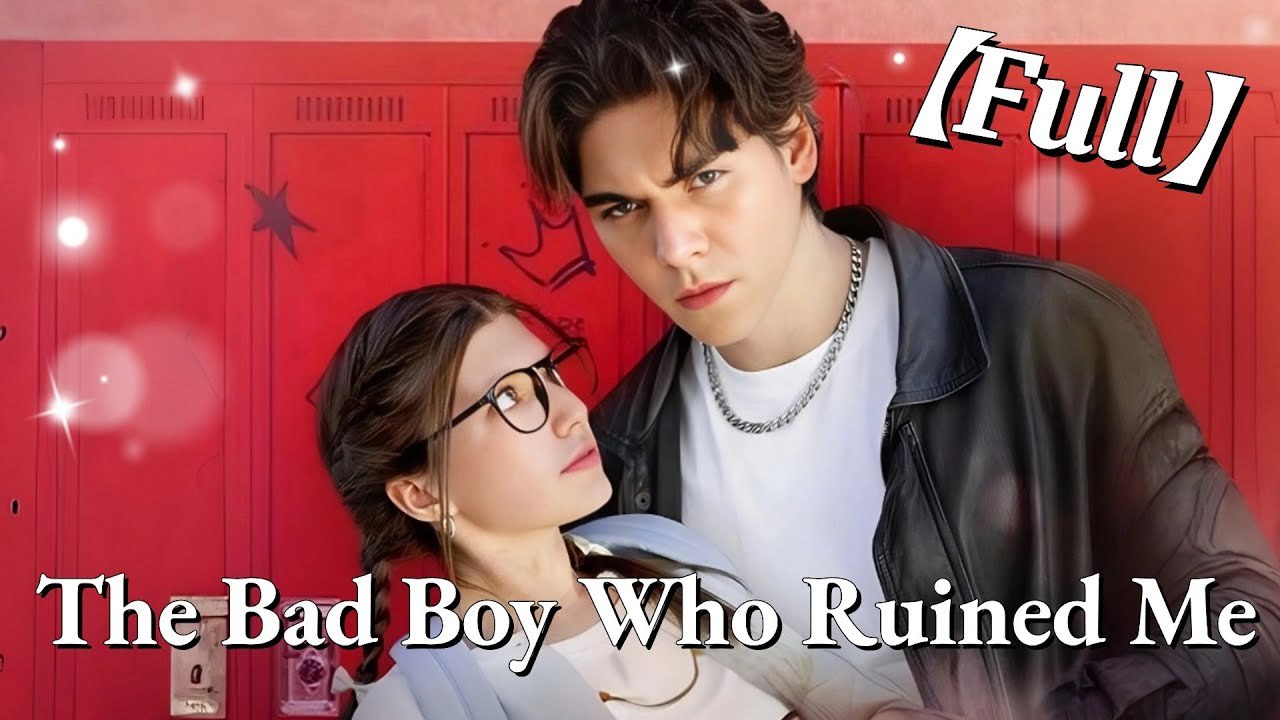 🌹The Bad Boy Who Ruined Me - video Dailymotion
