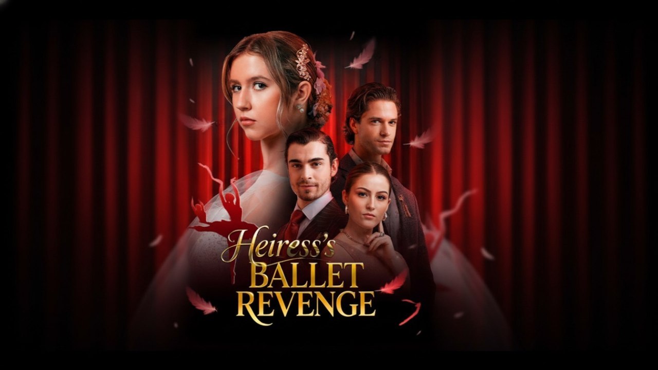 Engsub Heiress's Ballet Revenge - Full Movie - video Dailymotion