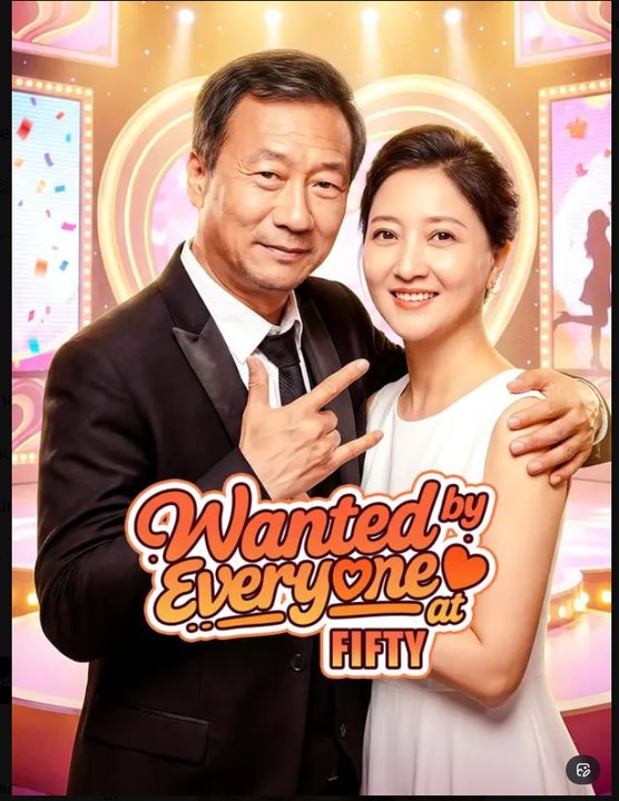 Wanted by Everyone at Fifty Drama Movies English Sub - video Dailymotion