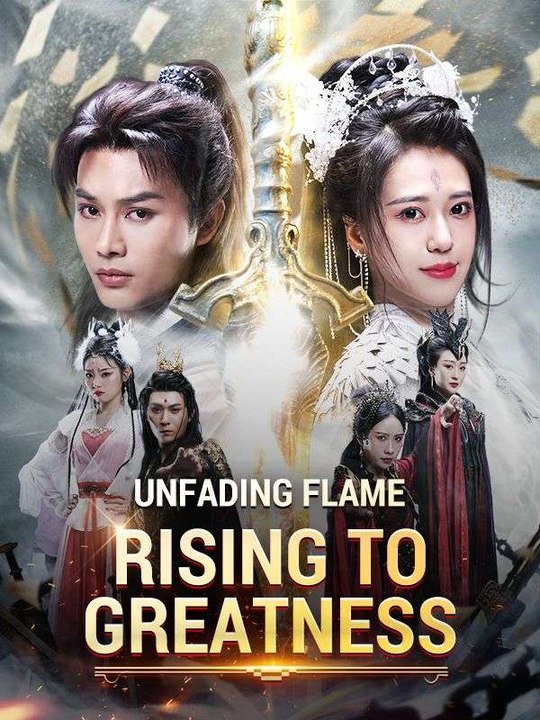 Unfading Flame: Rising to Greatness - video Dailymotion