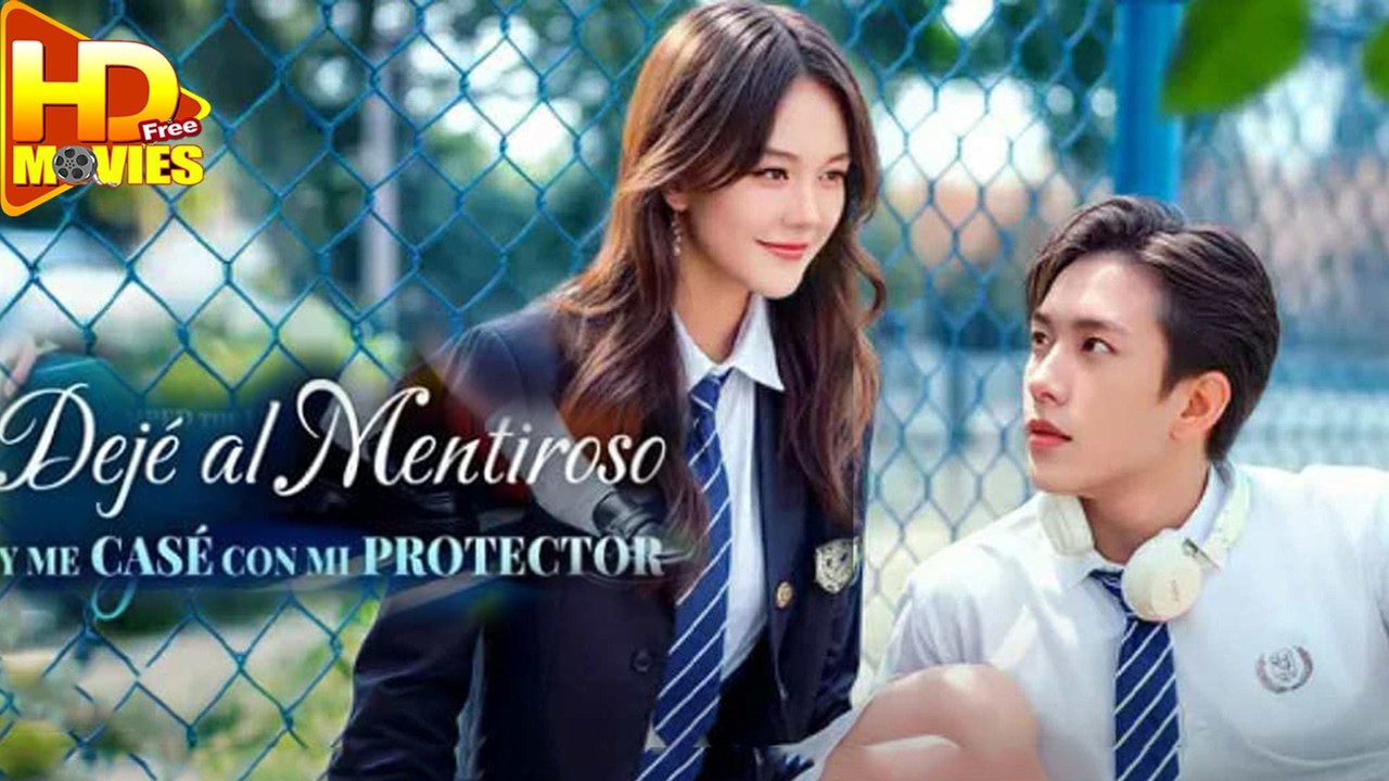 Dejé Al Mentiroso Y Me Casé Con Mi Protector Completa en Español ...