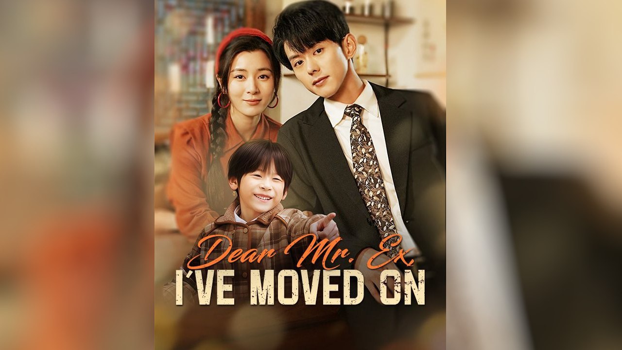 Dear Mr. Ex I've Moved On - Full Movie - video Dailymotion