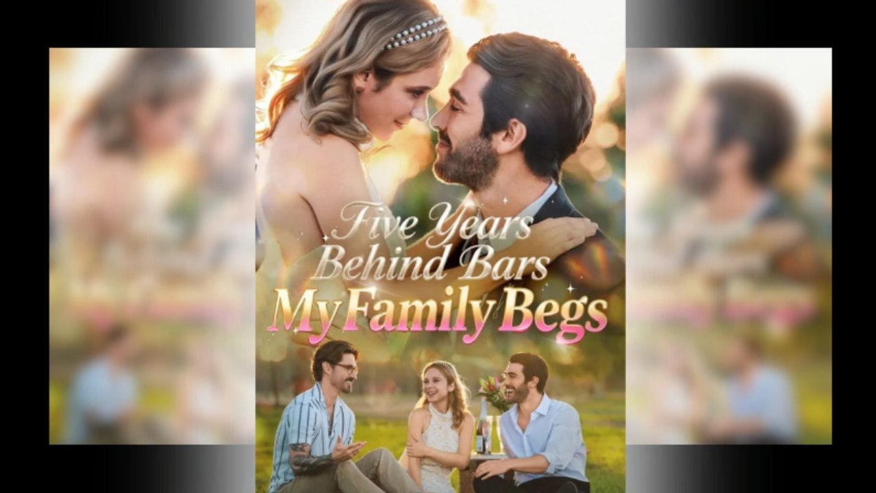 Five Years Behind Bars, My Family Begs ALL EP - video Dailymotion