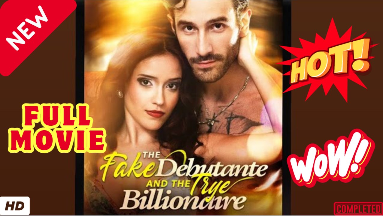 💥🎬 🔥 The Fake Debutante and the Billionaire Full Movie - video Dailymotion