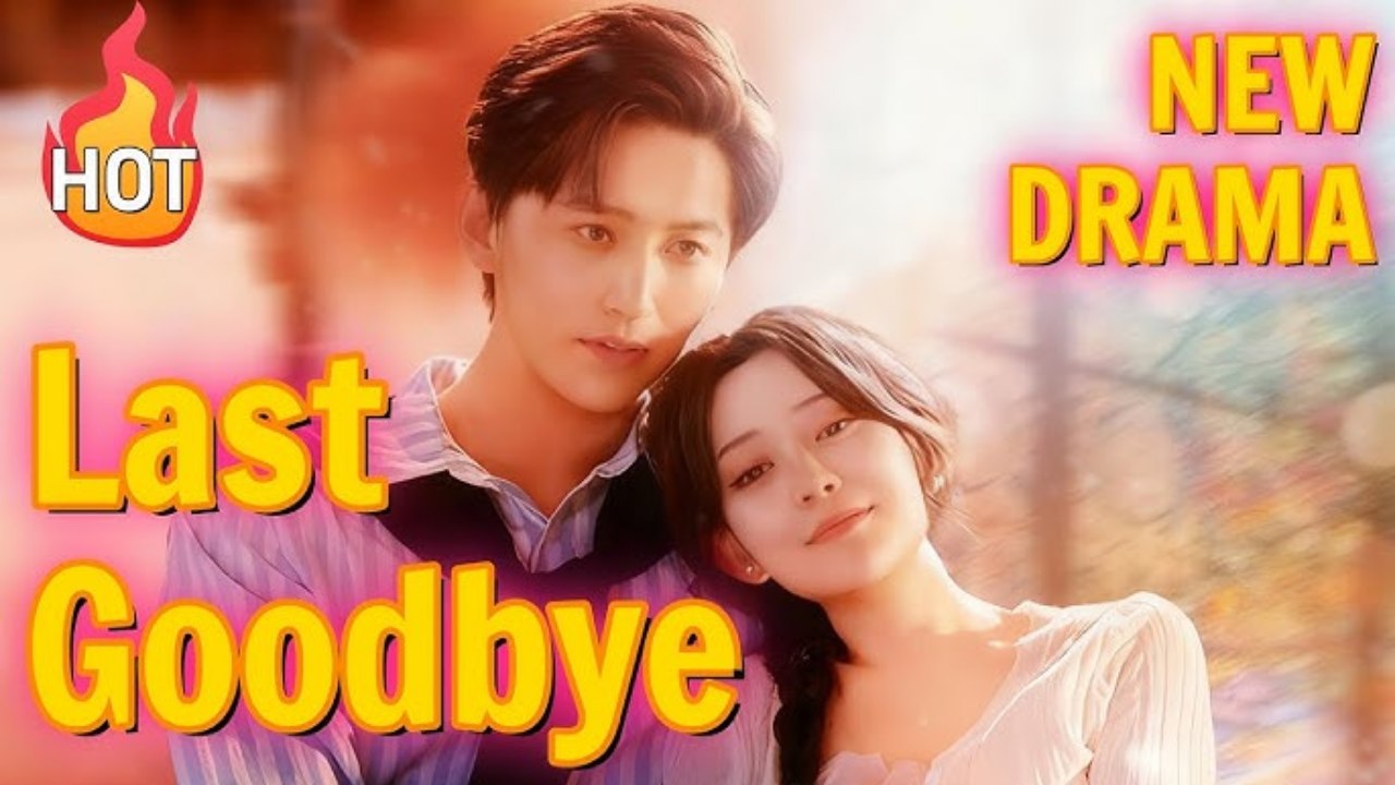 Before The Last Goodbye (2026) - FULL HD [Eng Sub] - video Dailymotion