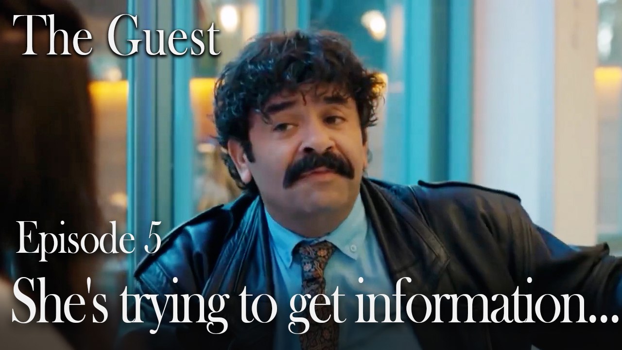She's trying to get information...-The Guest Episode 5 - video Dailymotion