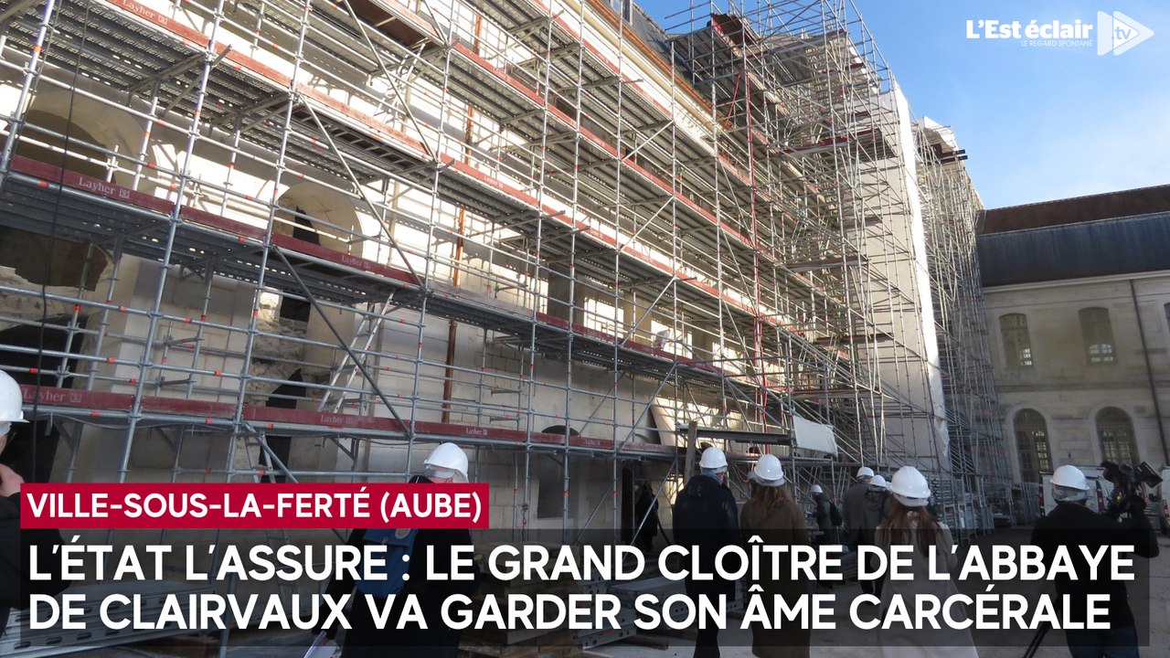 L'État l’assure : le grand cloître de l’abbaye de Clairvaux va garder ...