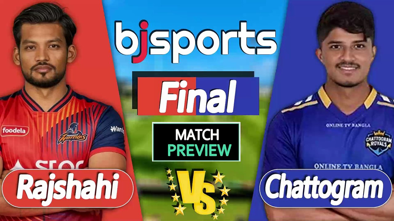 BPL 2025-26 | Chattogram Royals vs Rajshahi Warriors Final Match ...