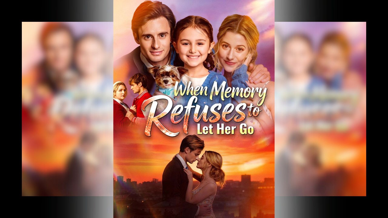 When Memory Refuses to Let Her Go Full Movie - video Dailymotion