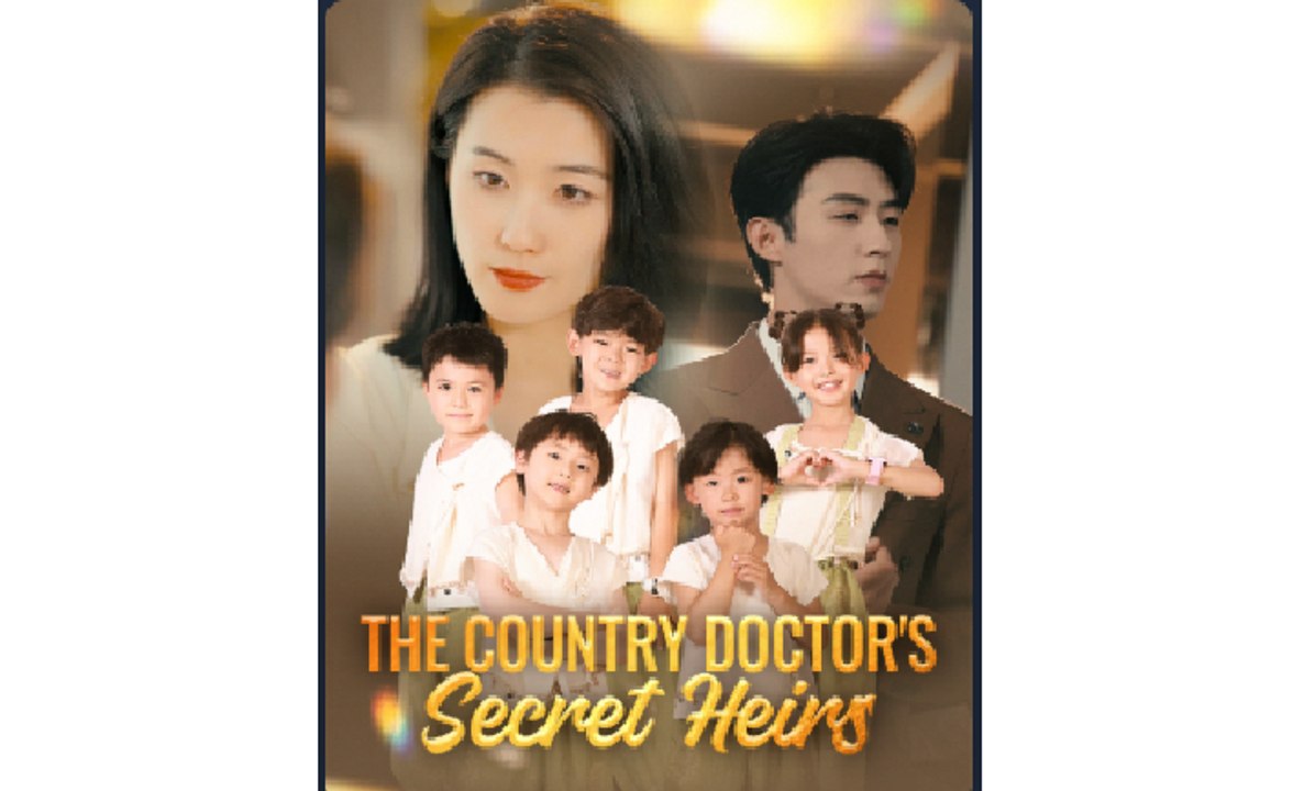 The Country Doctor's Secret Heirs - Full Movies English Sub - video ...
