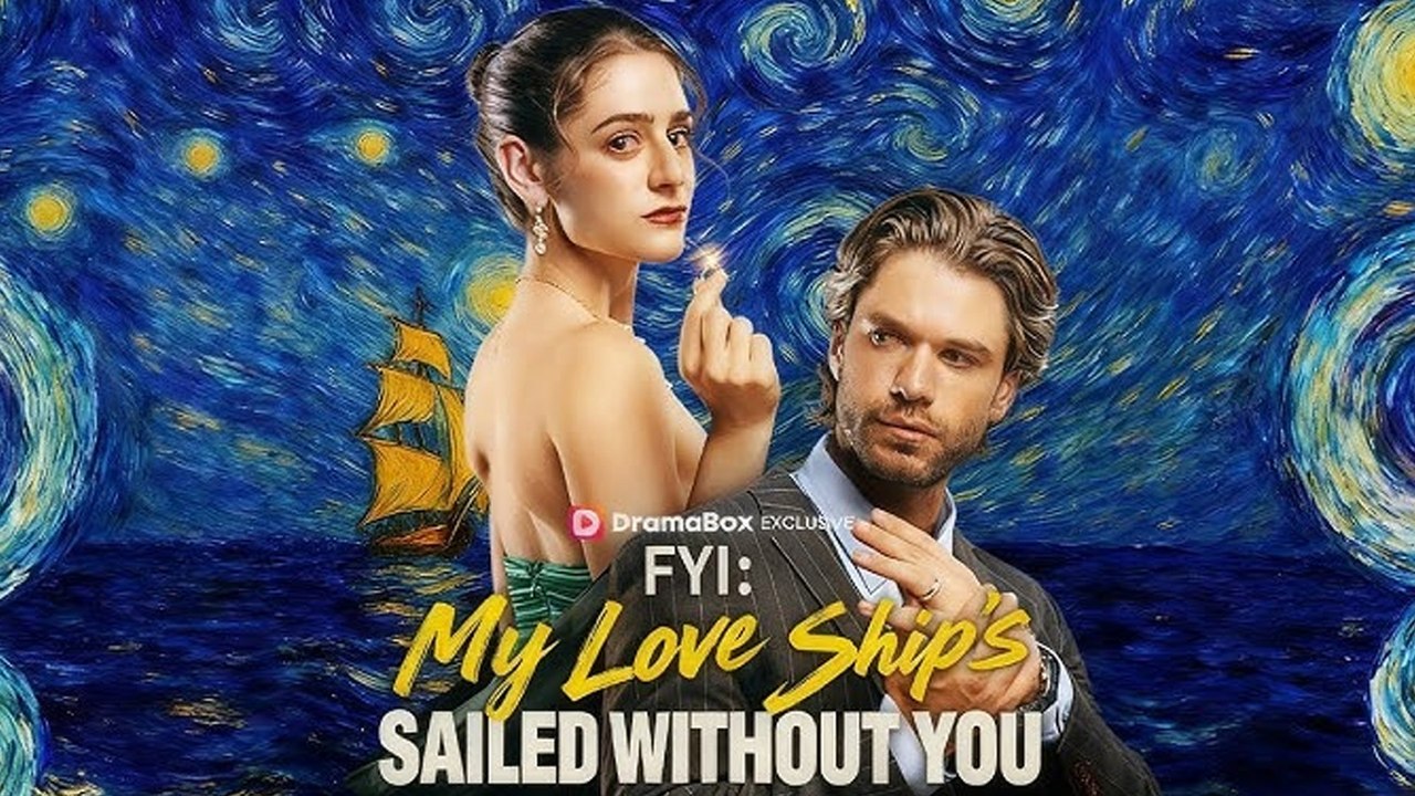 Fyi My Love Ship's Sailed Without You Full Version - video Dailymotion