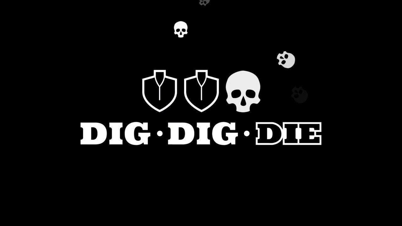 Dig Dig Die Official Announcement Trailer - video Dailymotion