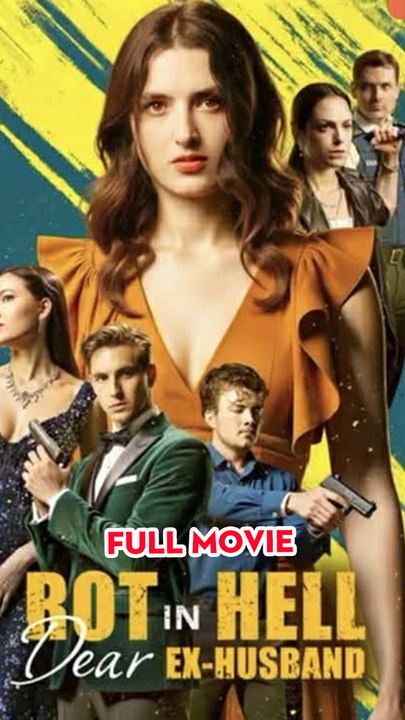 Rot in Hell, Dear Ex-Husband - Full - video Dailymotion