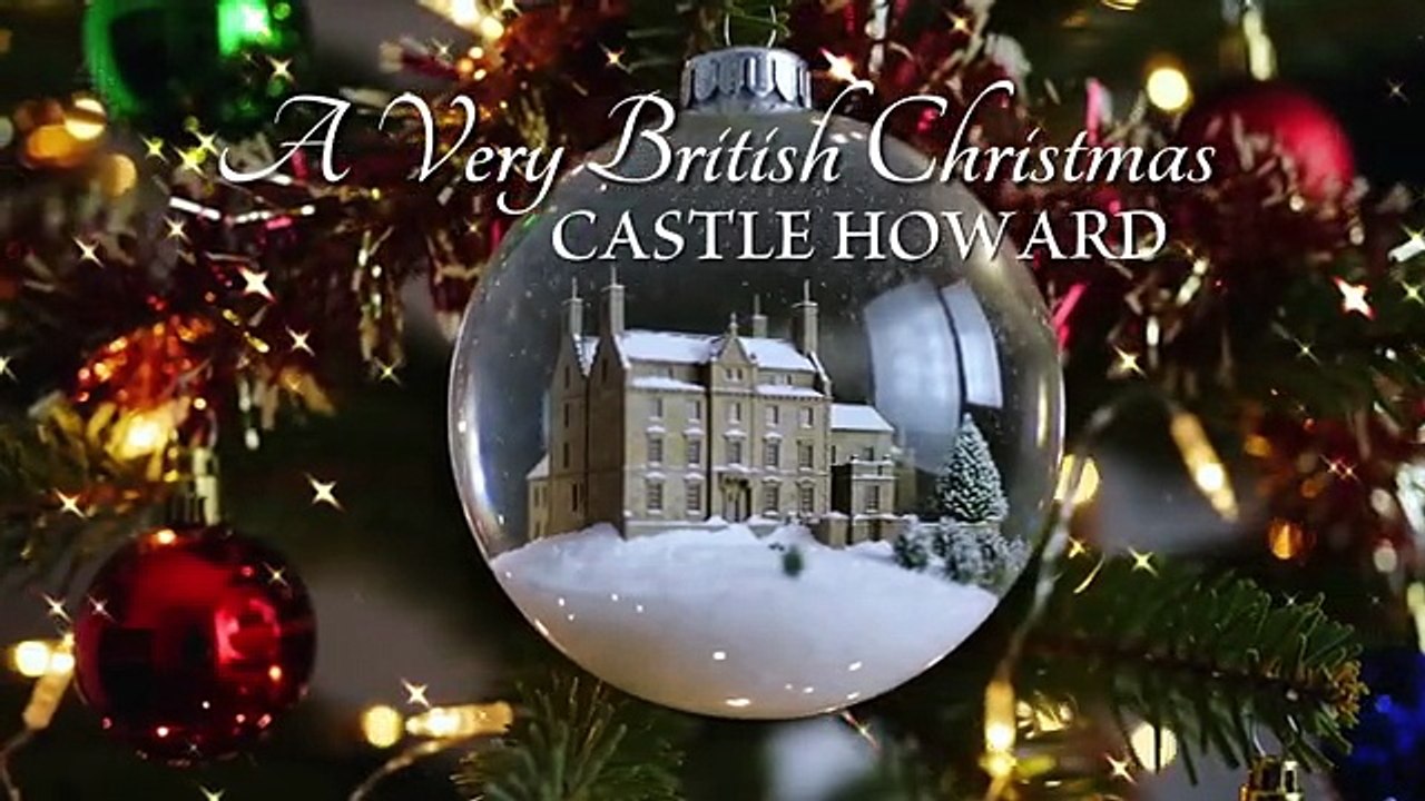 A Very British Christmas - Season 1 Episode 01- Castle Howard - video ...
