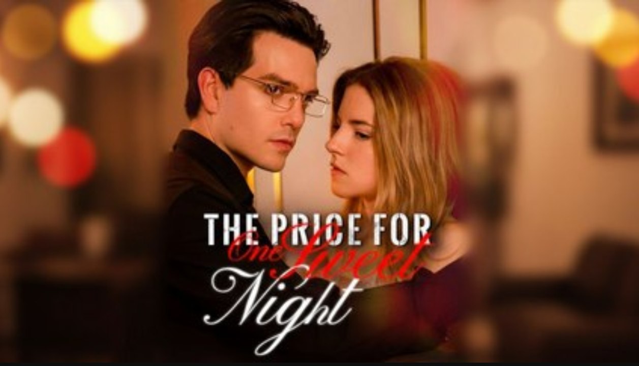 The Price For One Sweet Night - video Dailymotion