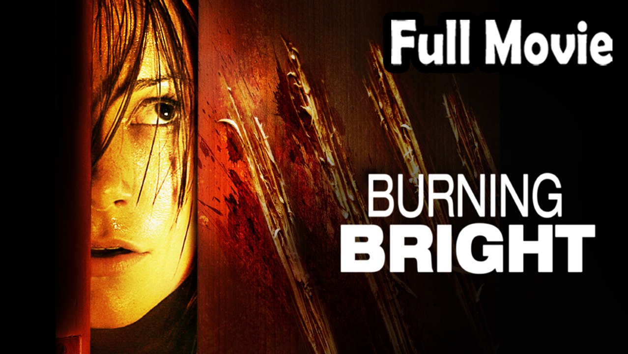 Burning Bright (2010) Watch HD - Vídeo Dailymotion