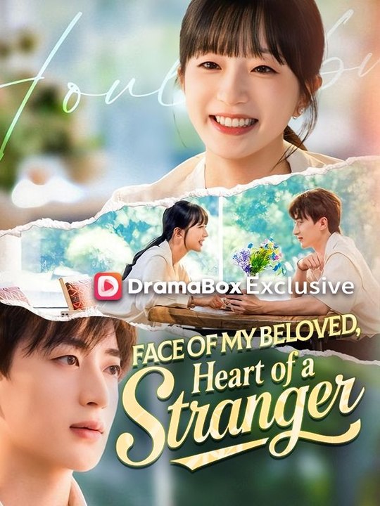 Face of My Beloved, Heart of a Stranger - video Dailymotion