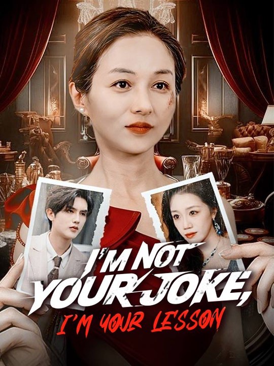 I'm Not Your Joke, I'm Your Lesson - video Dailymotion