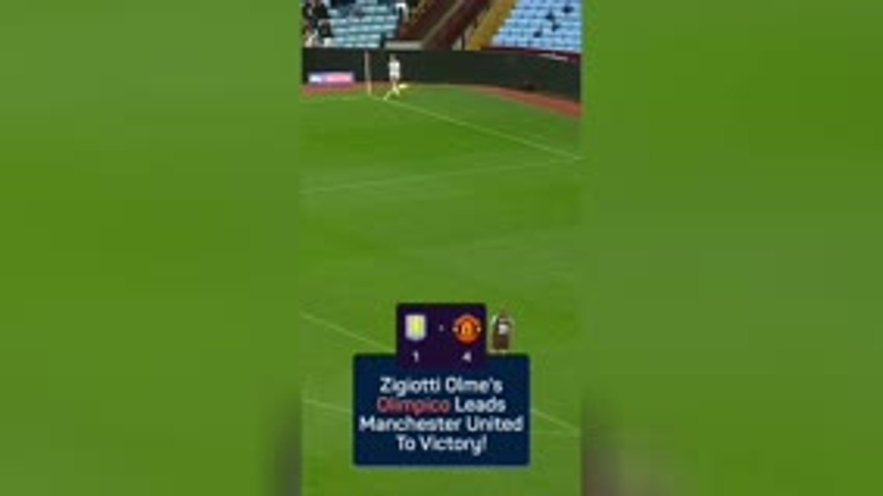 Zigiotti Olme's olimpico leads Manchester United to victory - فيديو ...