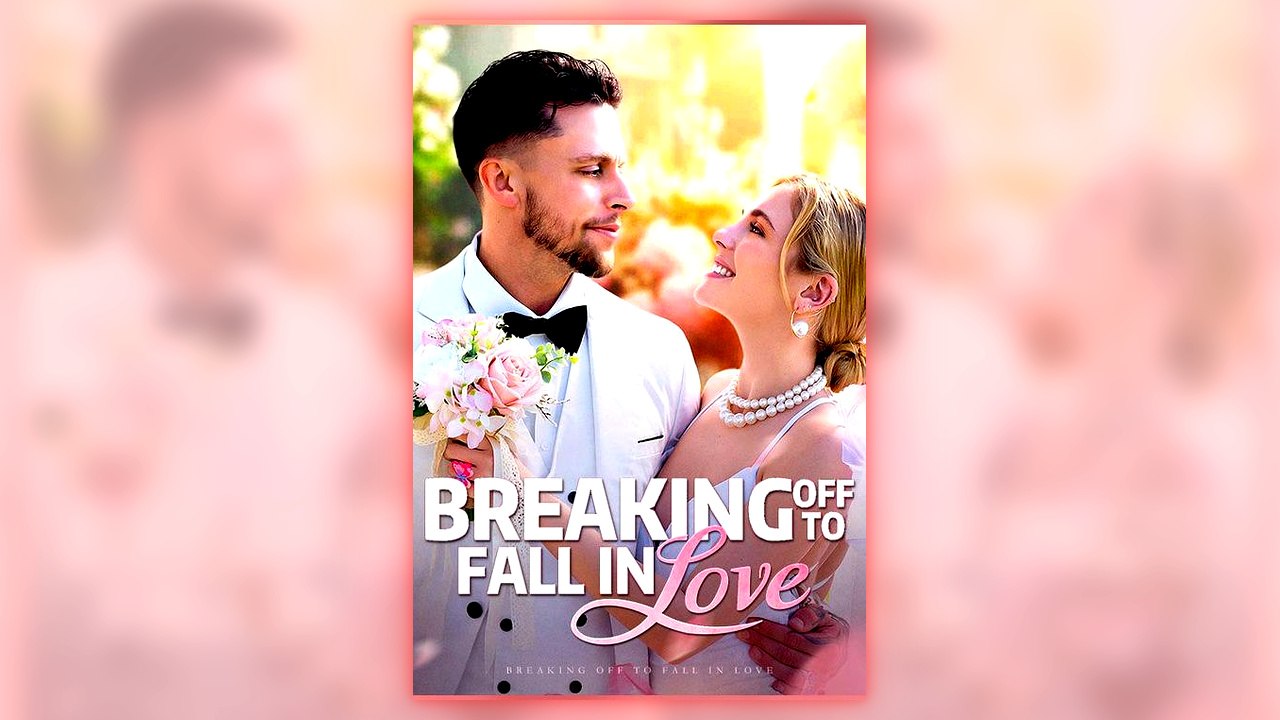 Breaking Off To Fall In Love - video Dailymotion