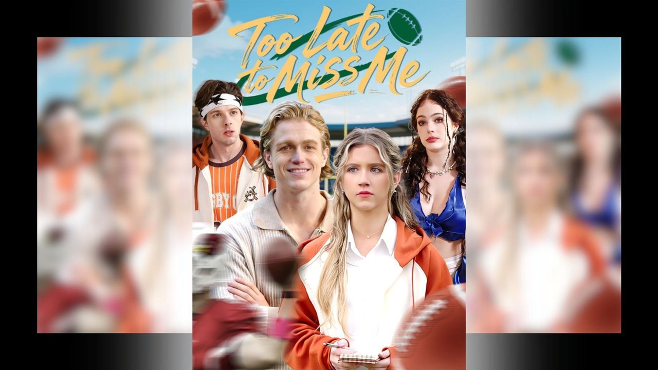 Too Late Too Miss Me - Full Movie - video Dailymotion