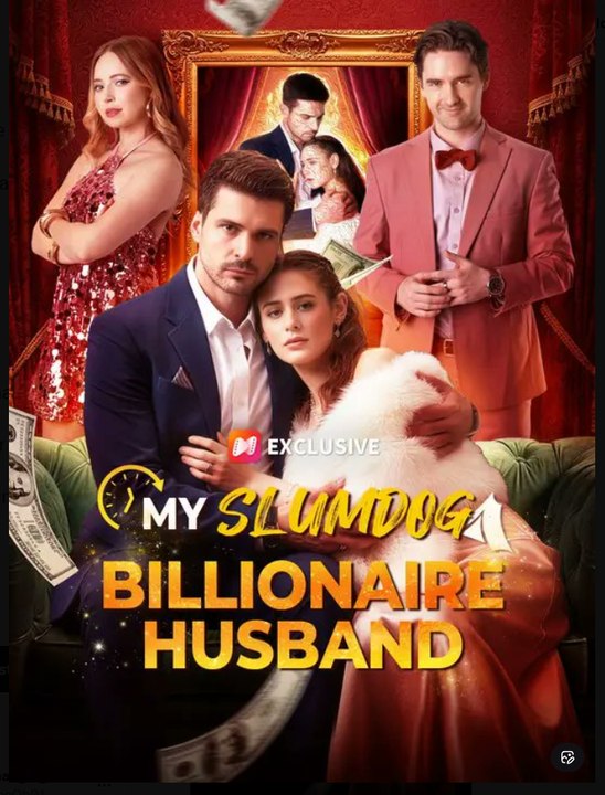 My Slumdog Billionaire Husband Full Movies English Sub - video Dailymotion