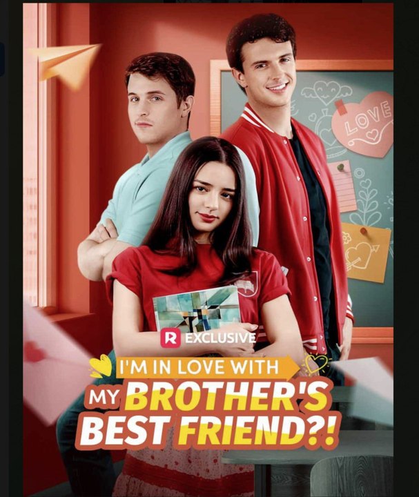 I'm In Love with My Brother's Best Friend - Full Movies English Sub ...