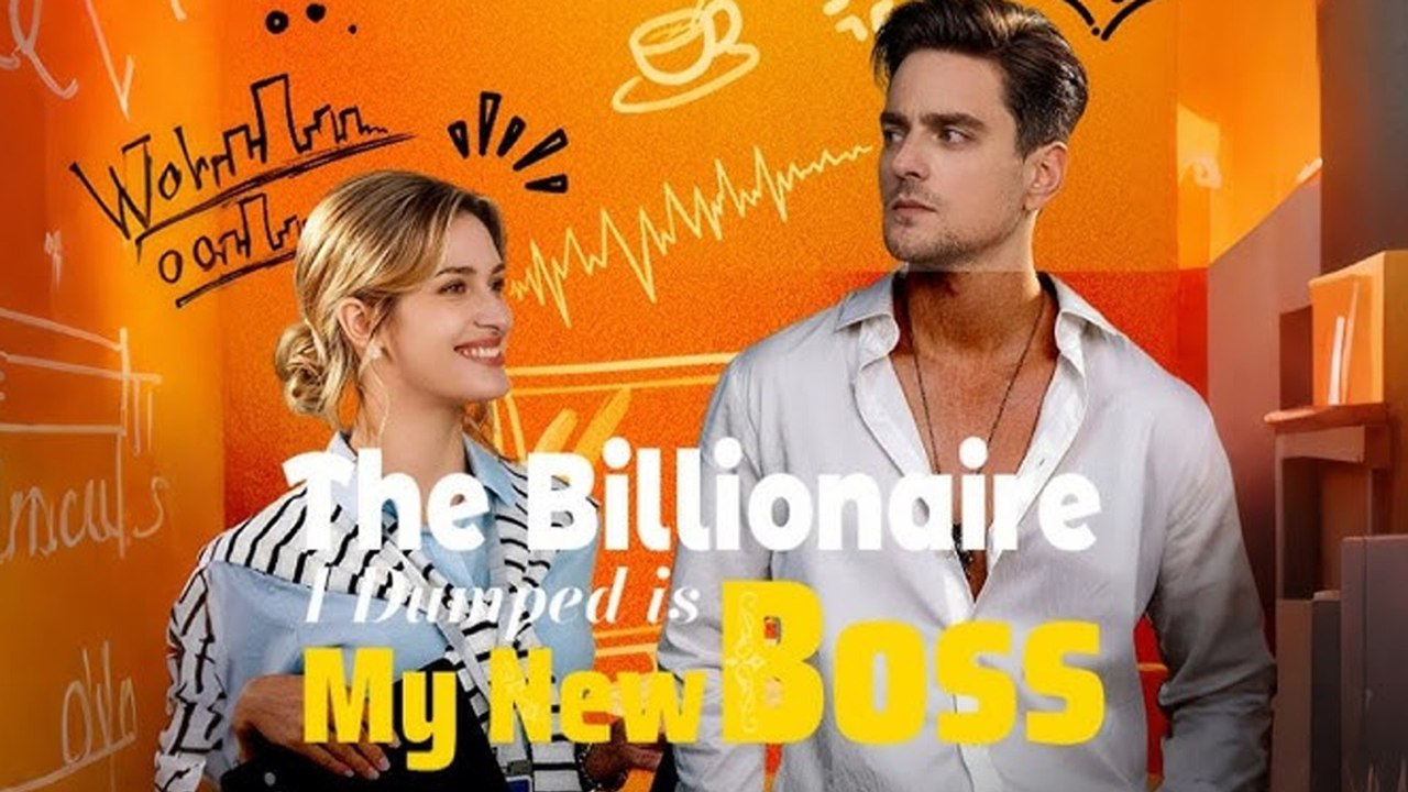 The Billionaire I Dumped Is My New Boss - Full Movie - video Dailymotion