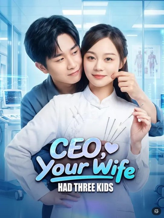 CEO, Your Wife Had Three Kids - Full Movies English Sub - video Dailymotion