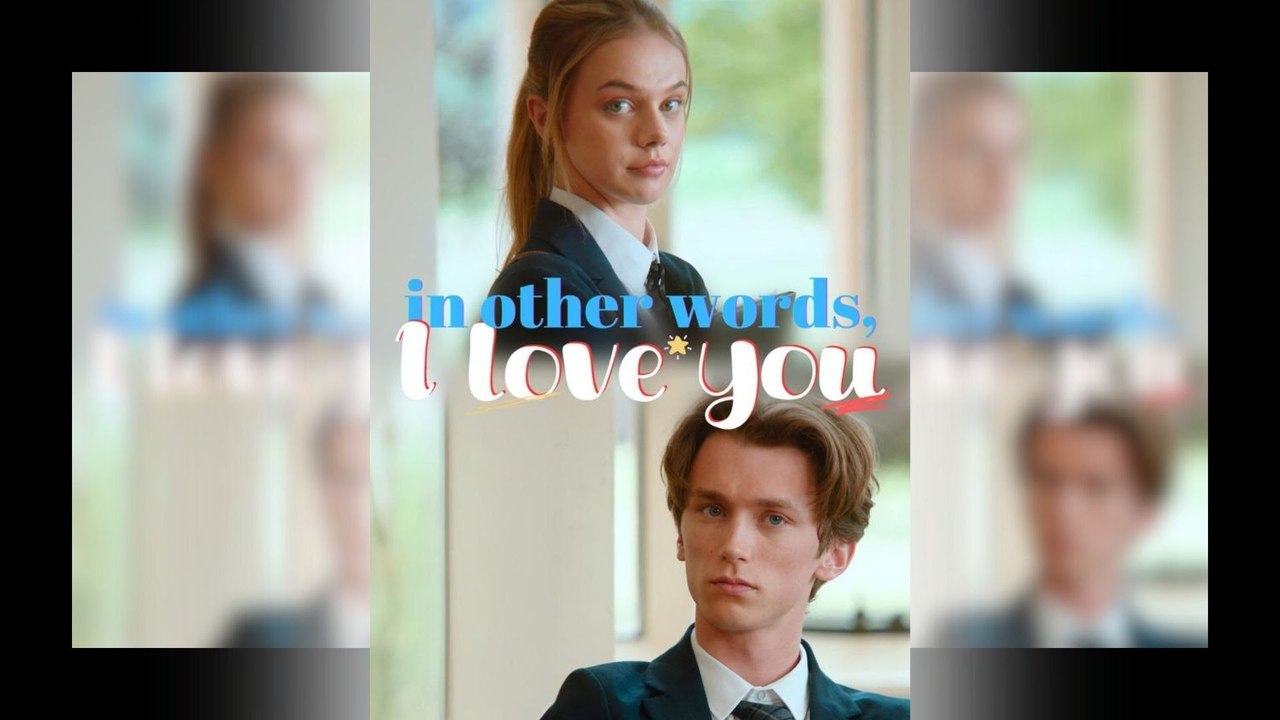 In Other Words, I Love You Full Movie - video Dailymotion
