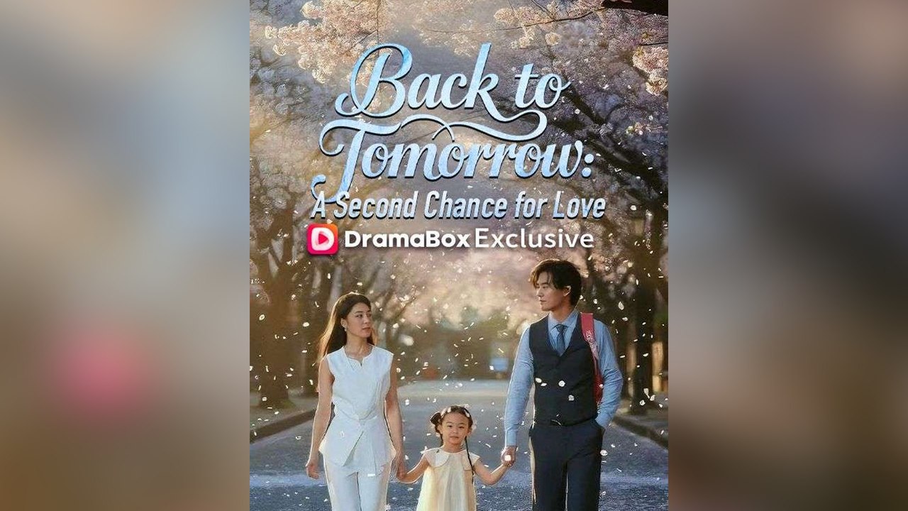 Back To Tomorrow A Second Chance For Love - video Dailymotion
