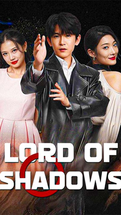 Lord of Shadows - Chinese Drama - English Sub - video Dailymotion