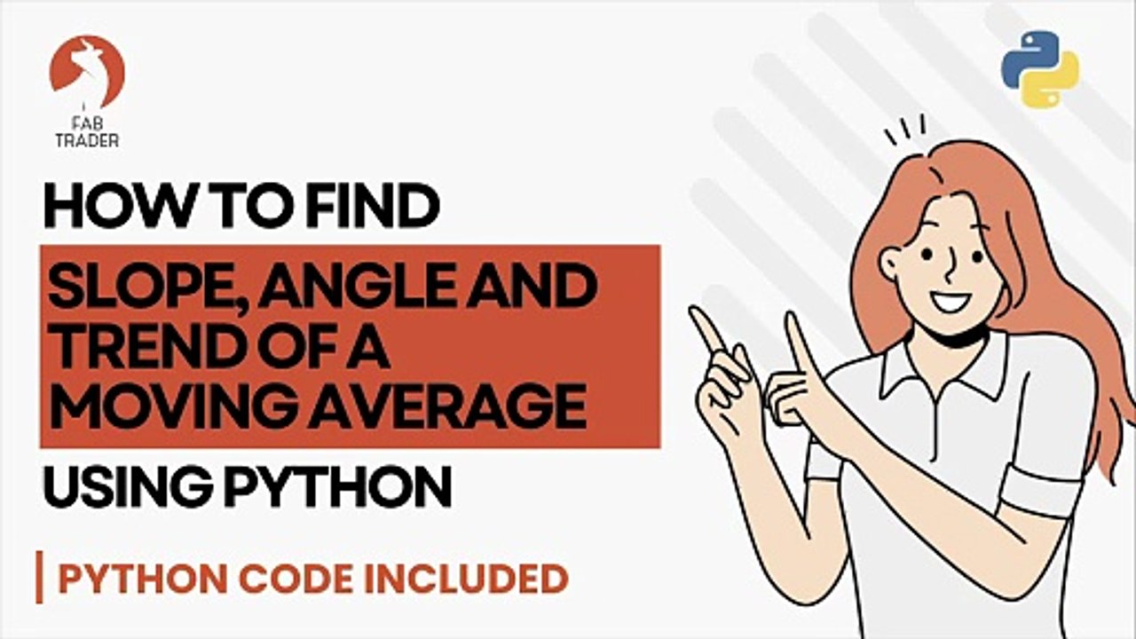 How to find slope angle and trend of a moving average using python ...