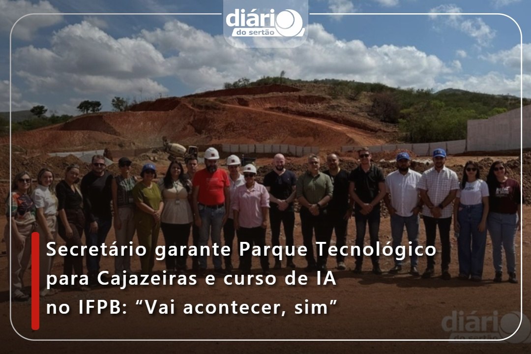 Secretário garante Parque Tecnológico para Cajazeiras e curso de IA no ...