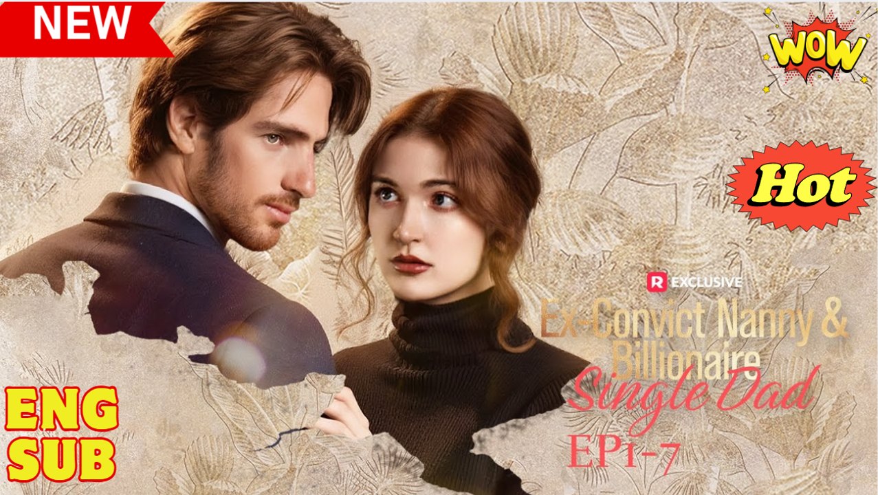 Ex-Convict Nanny and Billionaire Single Dad (2025) - FULL - Video ...