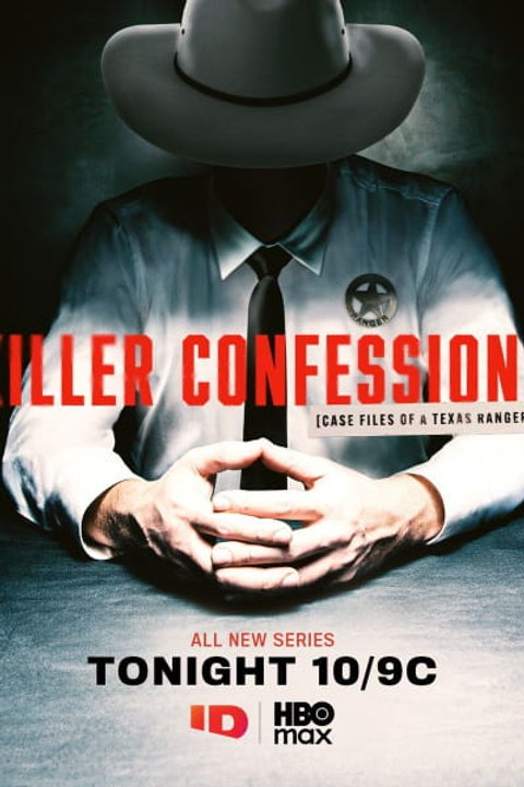 Killer Confessions: Case Files of a Texas Ranger - Season 1 - Episode ...