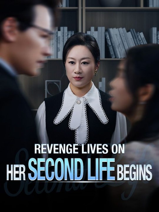 Revenge Lives On: Her Second Life Begins - video Dailymotion