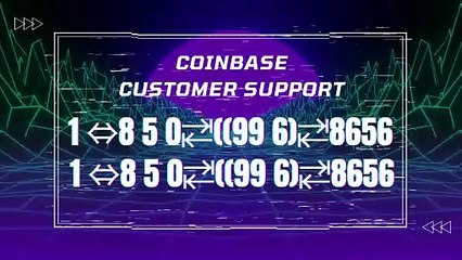 complete List coinbase (Toll Free Number Support) by dingo9 - Dailymotion